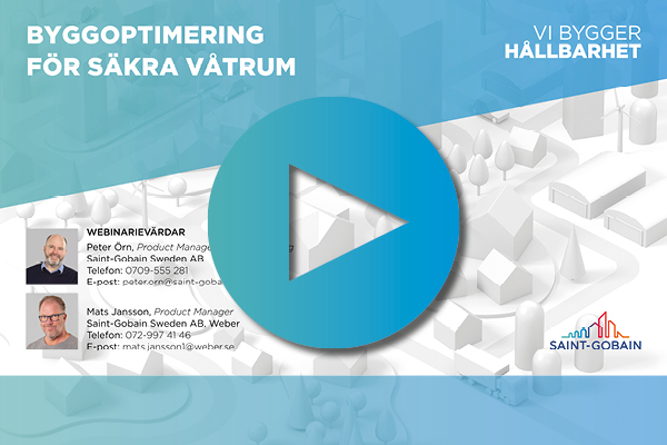 Byggoptimering för säkra våtrum | Saint-Gobain Sweden